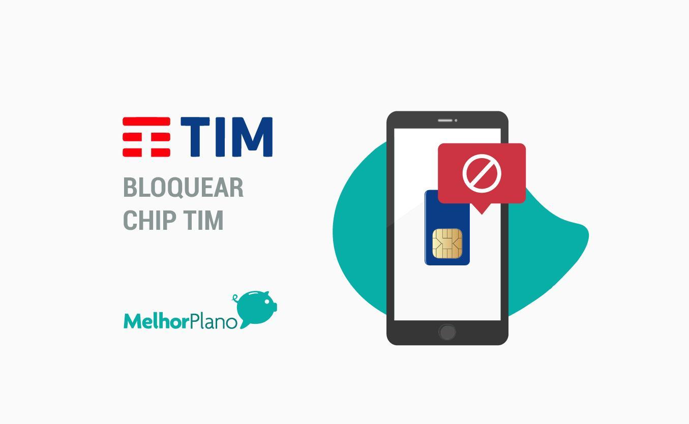 Como Bloquear Chip TIM? Confira Passo a Passo